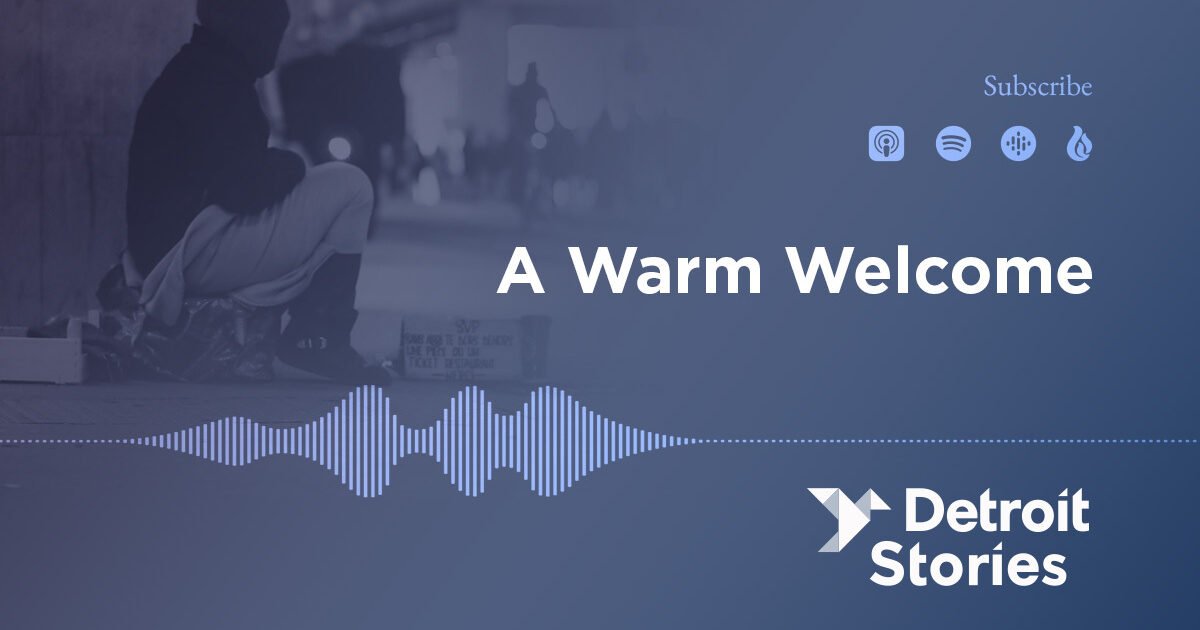 Detroit Stories Episode 49: 'A Warm Welcome' (PODCAST) - Detroit Catholic