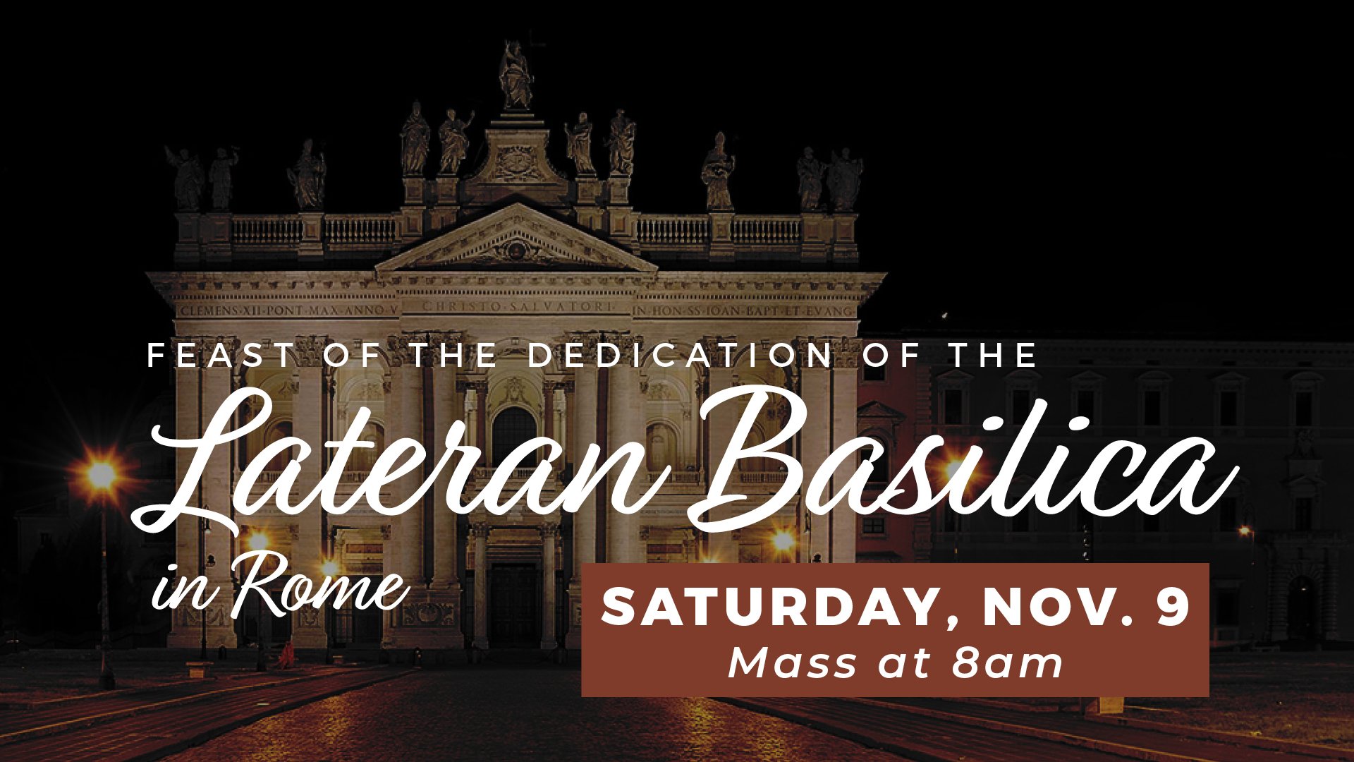 Feast of the Dedication of the Lateran Basilica | OLGC